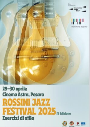 Rossini Jazz Festival il 29 e 30 aprile a Pesaro | Marchenews24